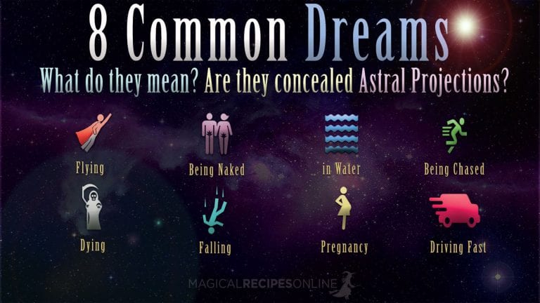 Common dreams, What do they mean & Astral Projection - Magical Recipes Online