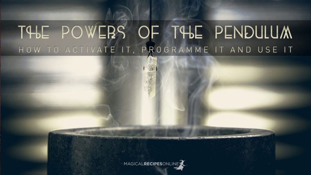 What is a Pendulum and how to use it! - Magical Recipes Online