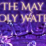 Holy Water: How to make it and its Magical Uses - Magical Recipes Online