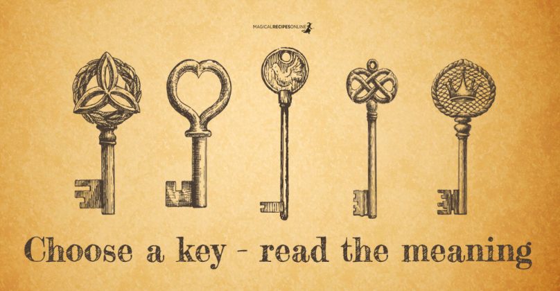 Choose a Key, read the Meaning! - Magical Recipes Online