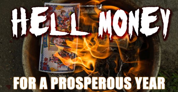 Hell Money for a Prosperous Year - Magical Recipes Online