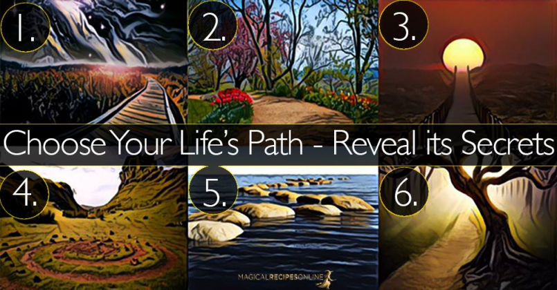 The Path you choose reveals your Life Philosophy - Magical Recipes Online