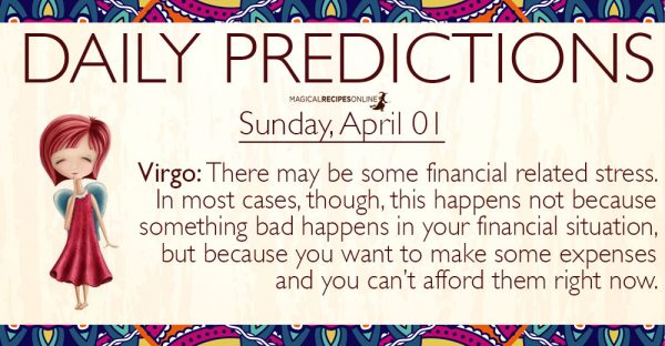 Daily Predictions for Sunday, 1 April 2018 - Magical Recipes Online
