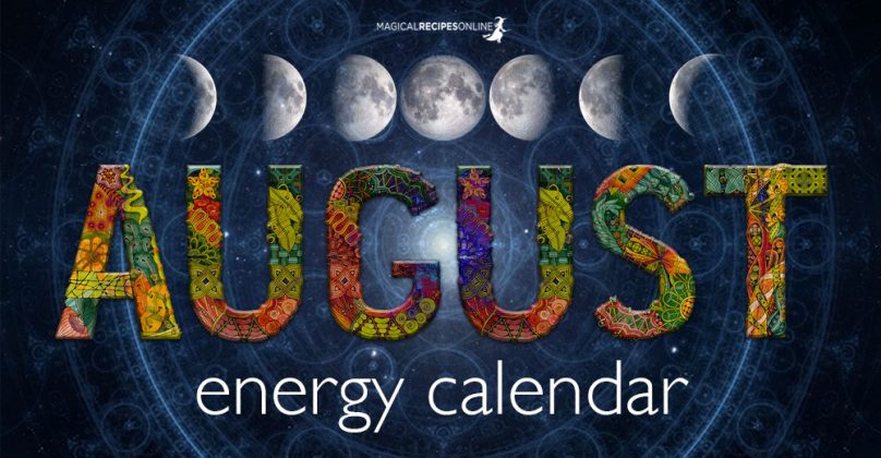 August's Energy Calendar - Magical Recipes Online