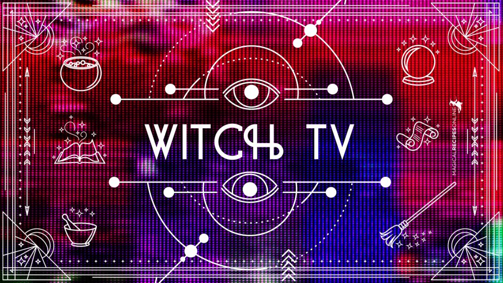 Witch TV Archives - Magical Recipes Online