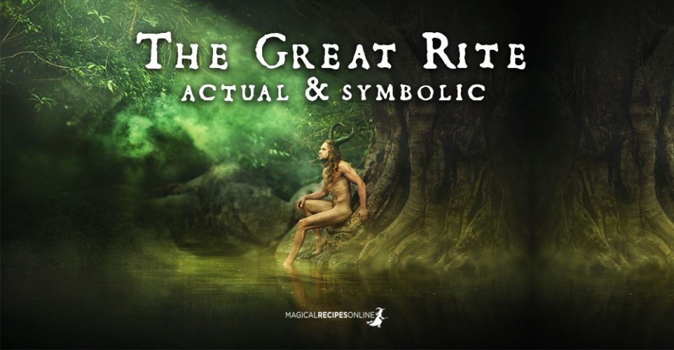 The Great Rite (Actual and Symbolic) - Magical Recipes Online