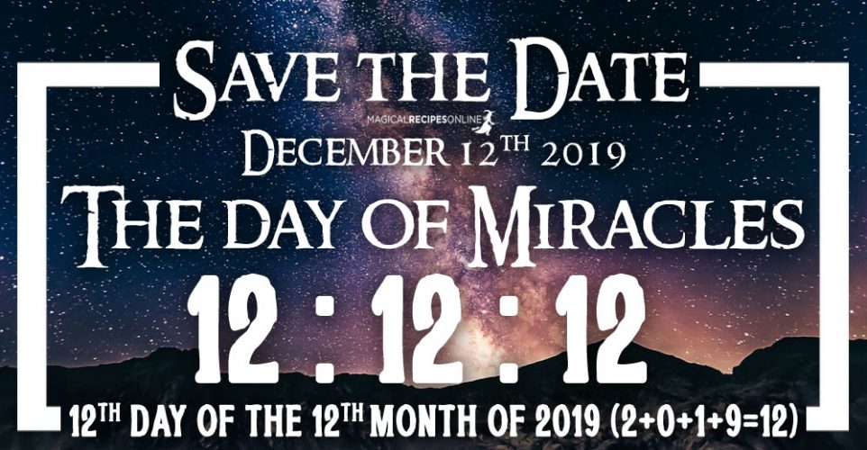 Save the Date: December 12th 2019, the day of Miracles - Magical ...